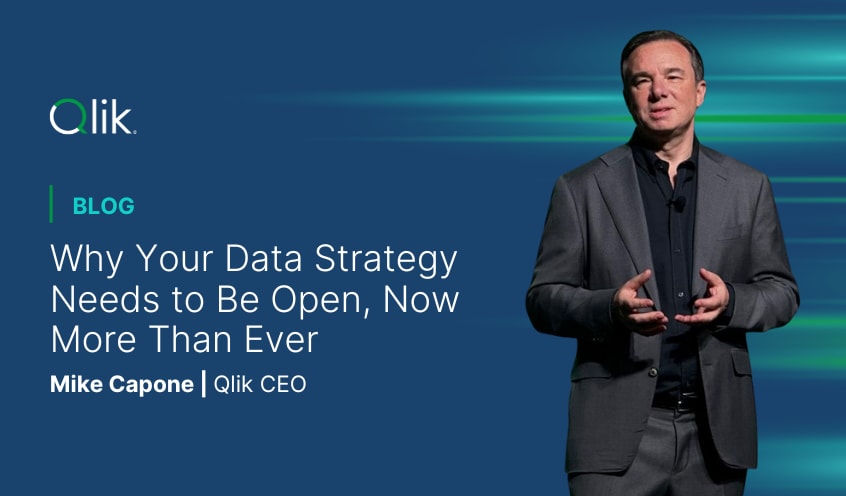Why Your Data Strategy Needs to Be Open, Now More Than Ever | Qlik Blog